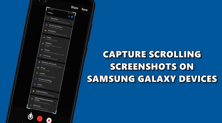 How to Take Scrolling Screenshots on Samsung Galaxy devices - DroidViews How to Take Scrolling Screenshots on Samsung Galaxy devices - DroidViews